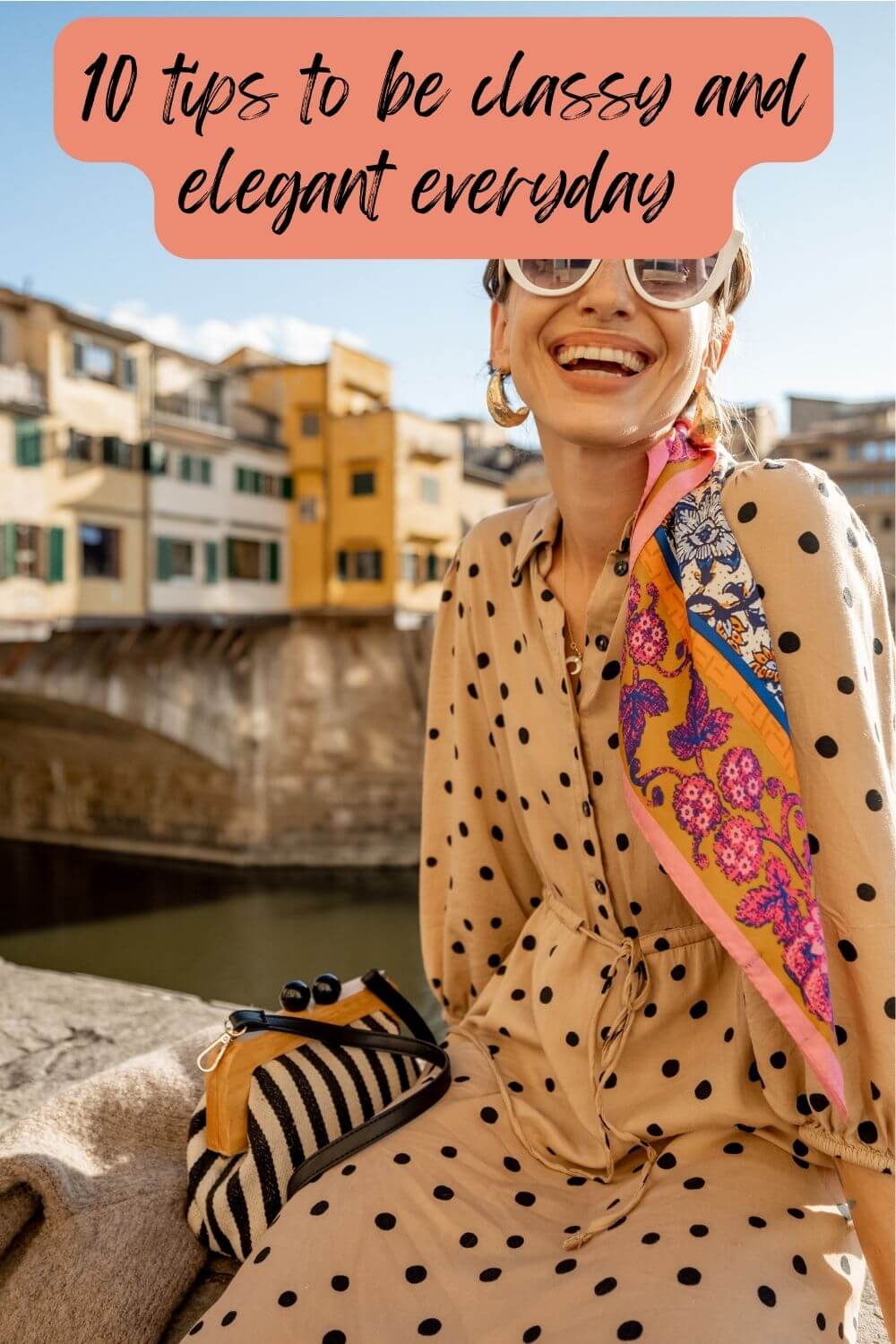 10 Tips: How to be Elegant and Classy Every Day + All the Time