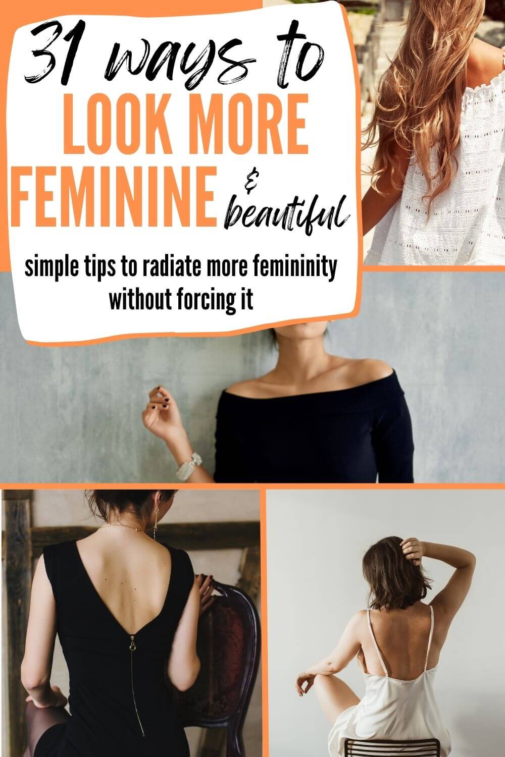 How to Dress More Feminine: 31 Perfect Ways to Add Femininity [2024]